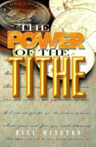 The Power of the Tithe by Bill Winston - Tithe And Offering Scriptures ...